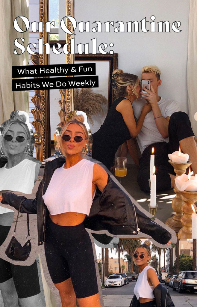 Our Quarantine Schedule: What Healthy & Fun Habits We Do Weekly ...